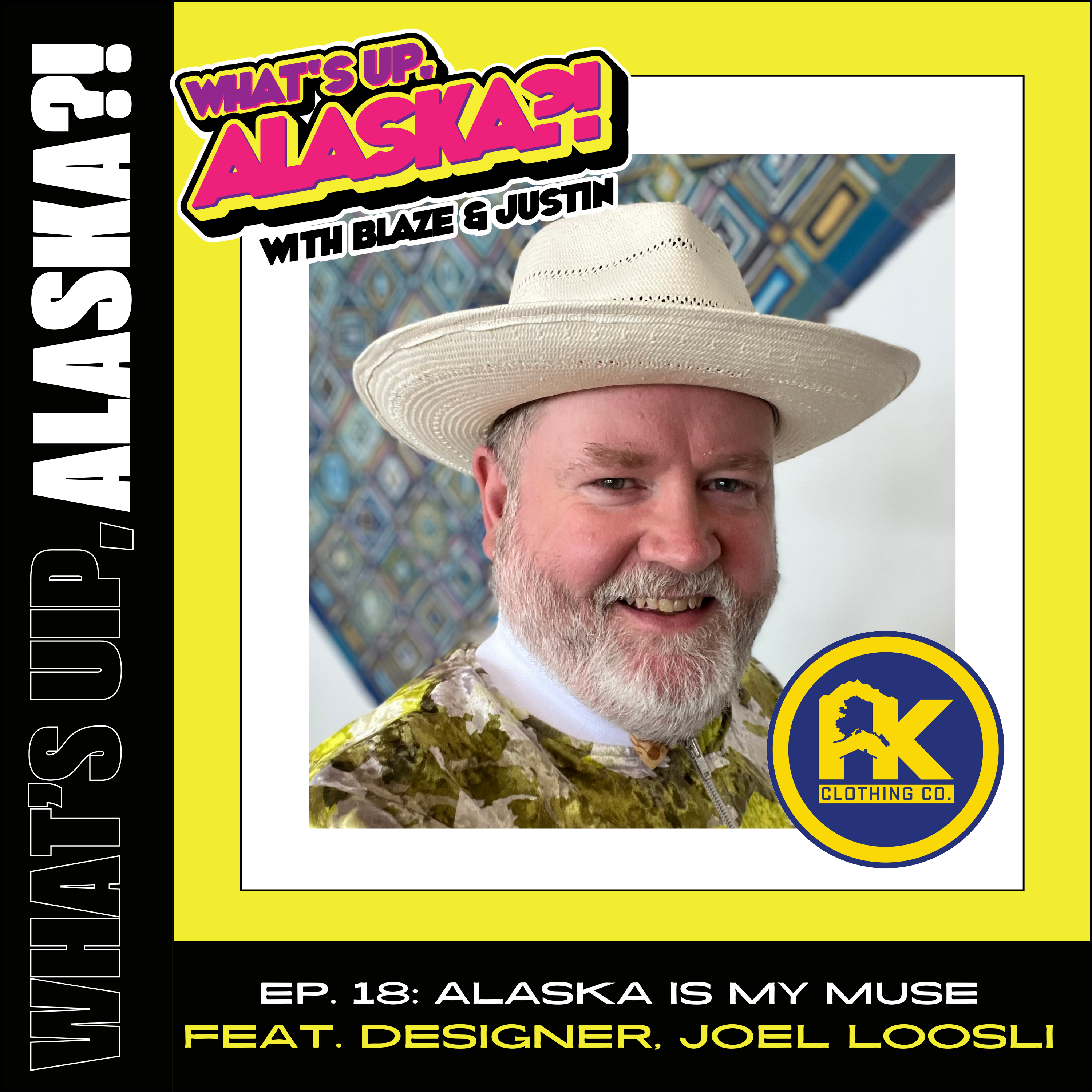 What’s Up Alaska?! Alaska is my muse with Joel Loosli - The Alaska Current